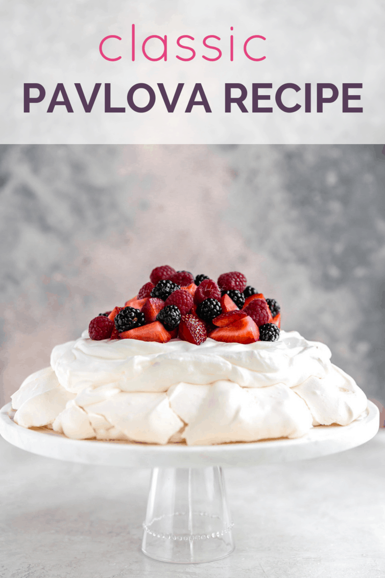 Classic Pavlova Recipe | Brown Eyed Baker