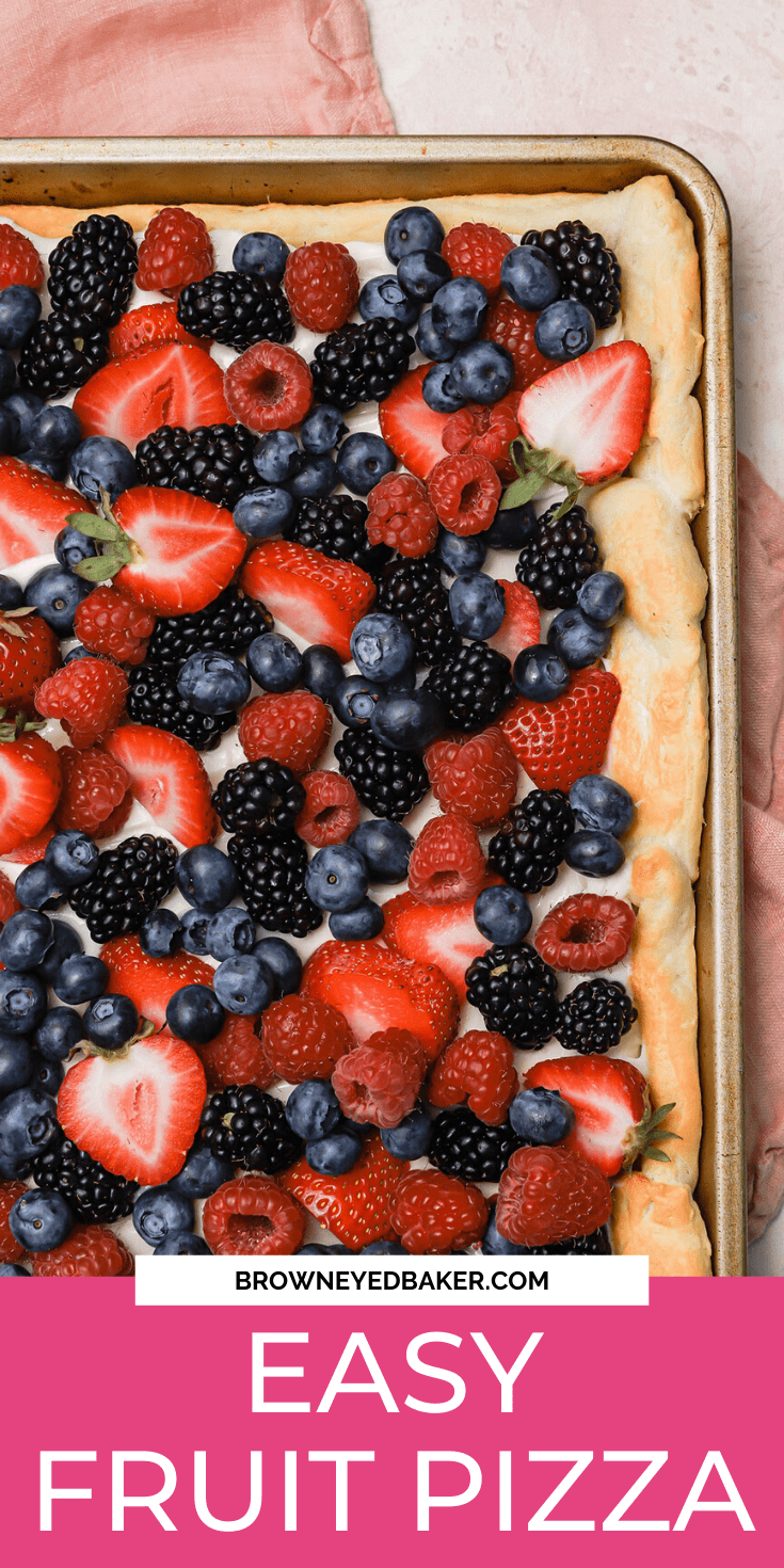 Easy Fruit Pizza Recipe - Brown Eyed Baker