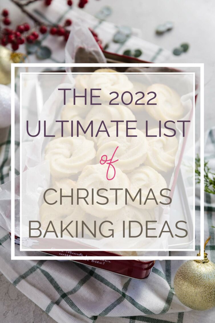 The Ultimate List of Christmas Baking Ideas – Desertridgems