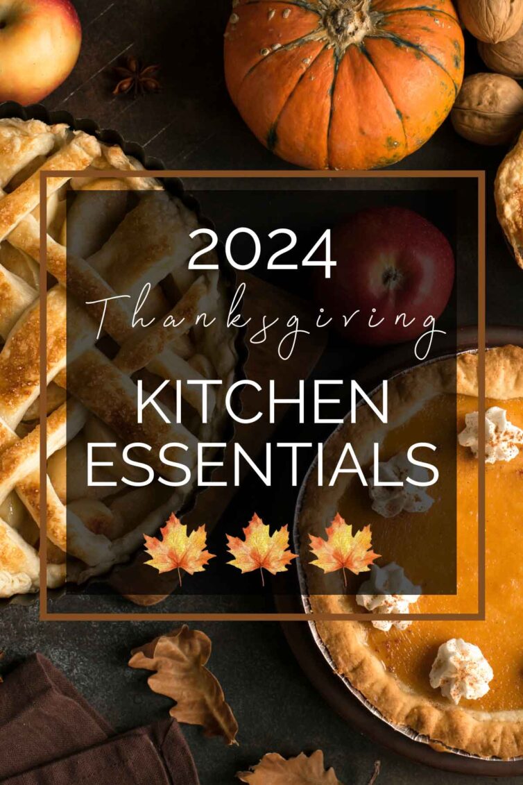 My Thanksgiving Kitchen Essentials - Brown Eyed Baker