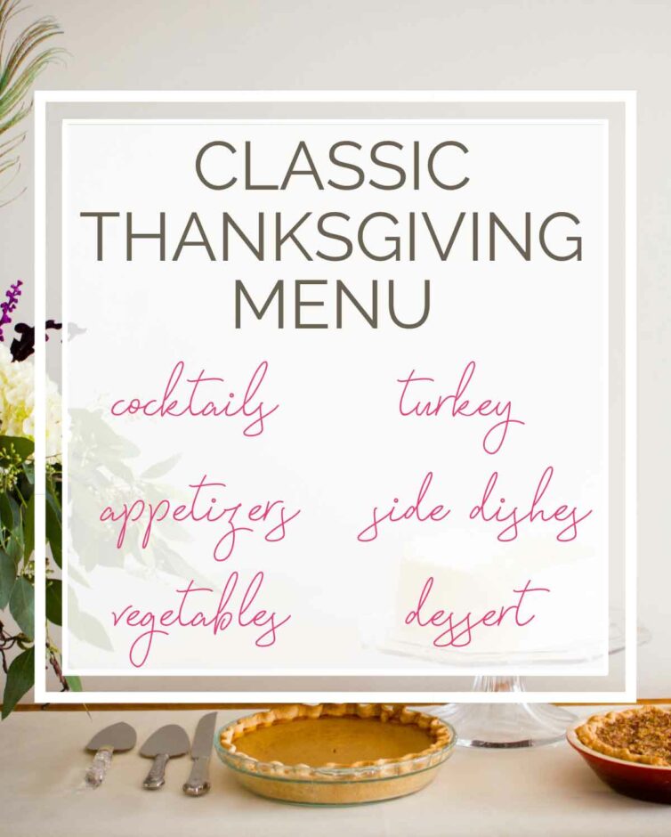 Our Classic Thanksgiving Menu - Brown Eyed Baker